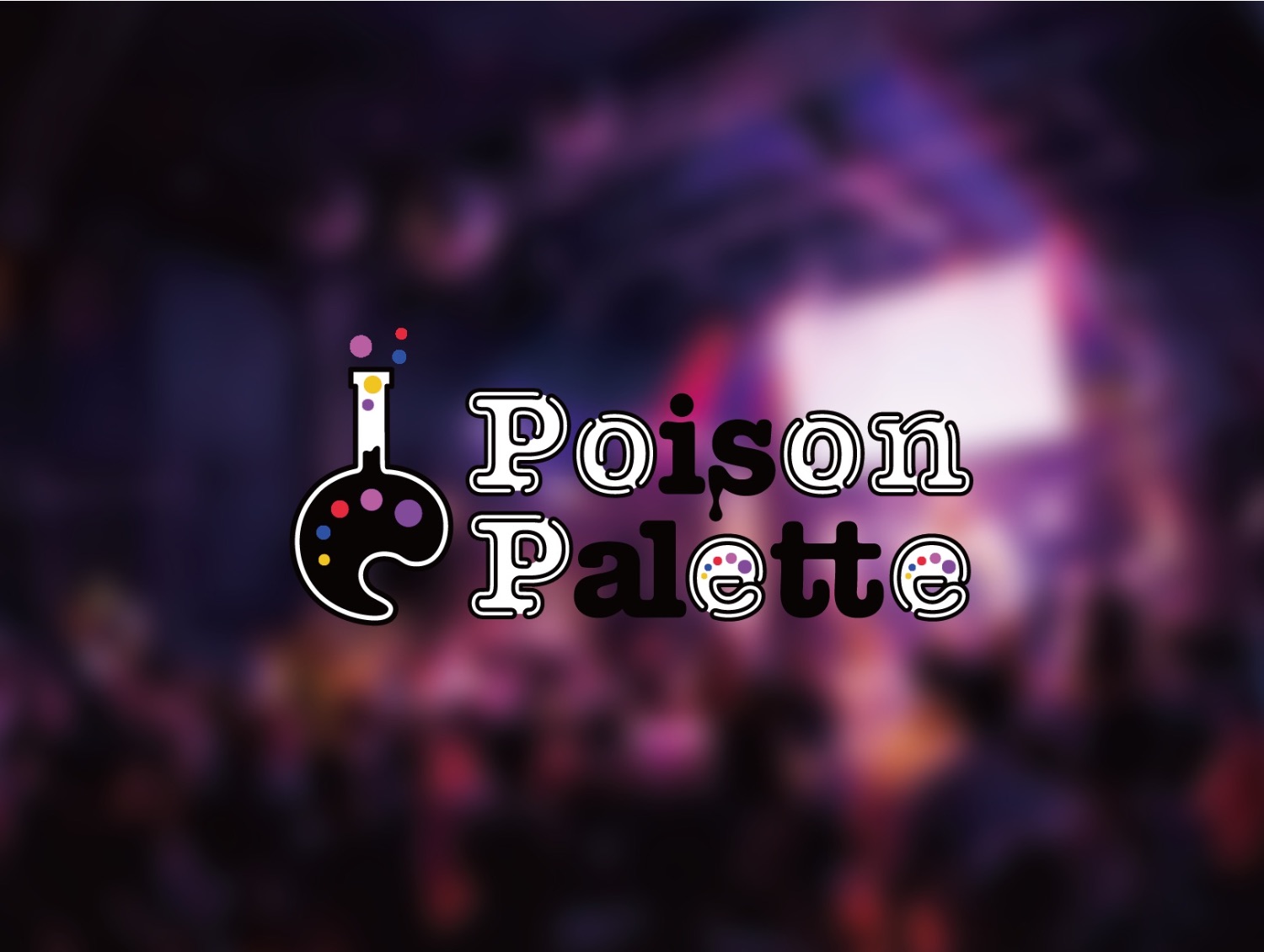 【公式】Poison Palette スケジュール - TimeTree